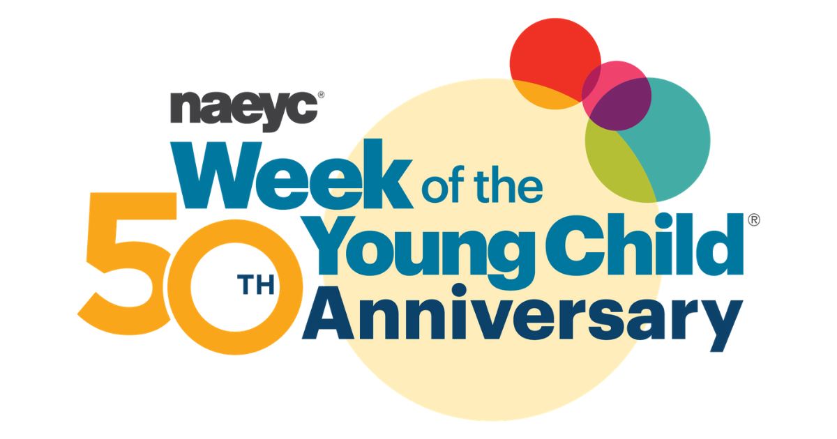Celebrating the Week of the Young Child! - First Five Years Fund
