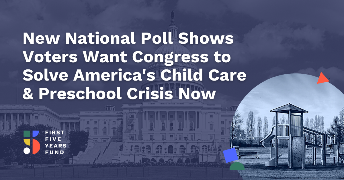 Fact Sheet: September 2021 National Poll - First Five Years Fund