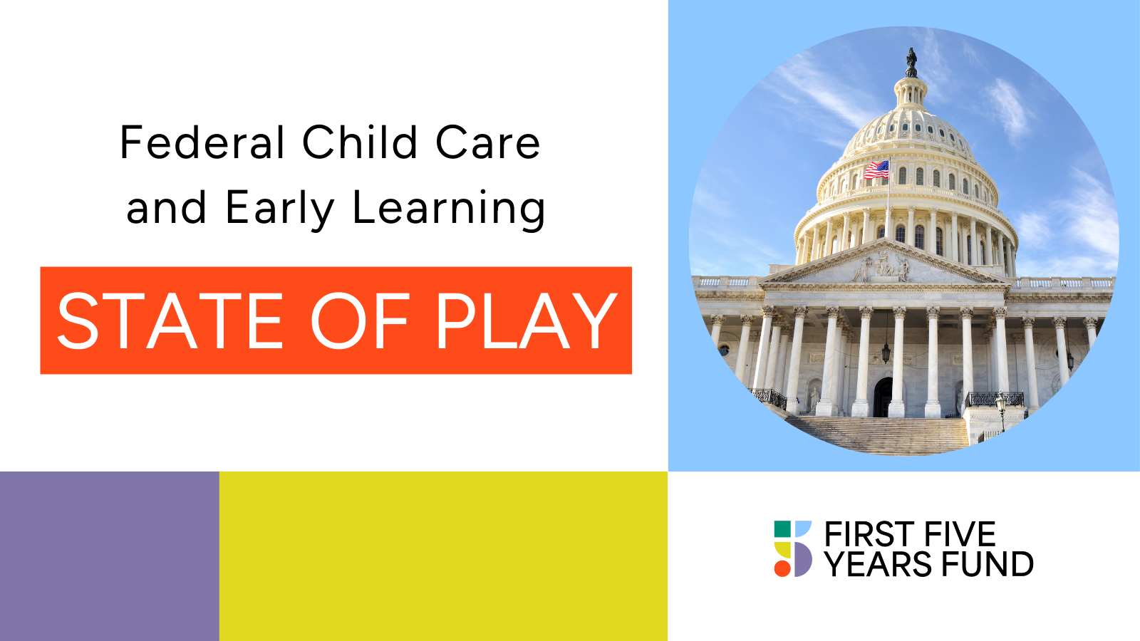 Federal Child Care and Early Learning State of Play